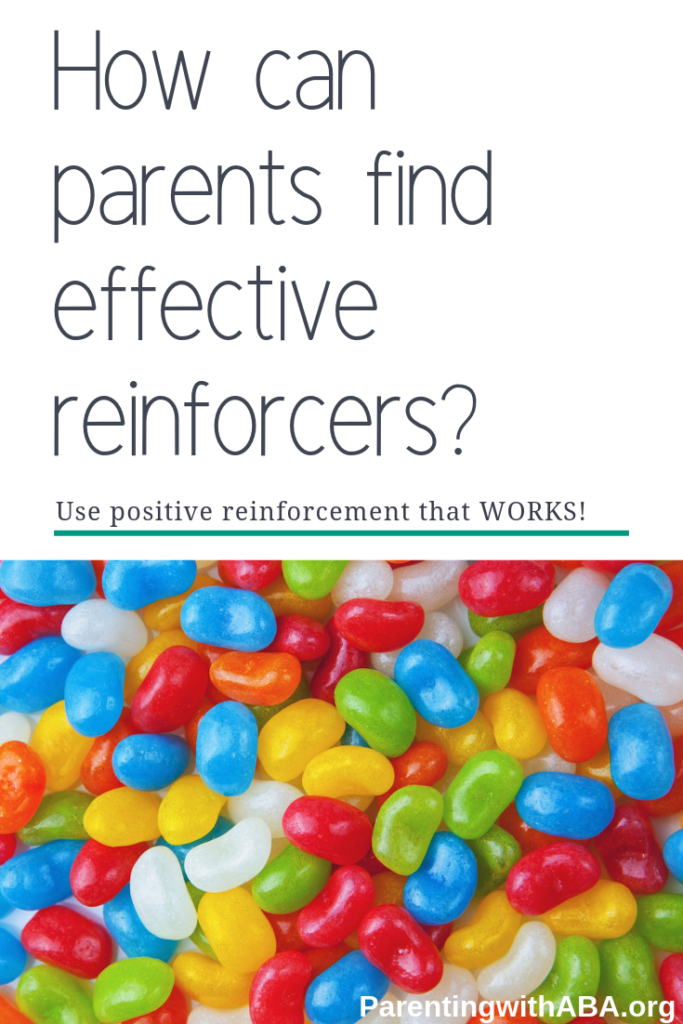 How Can Parents Find Effective Reinforcers? | Parenting with ABA